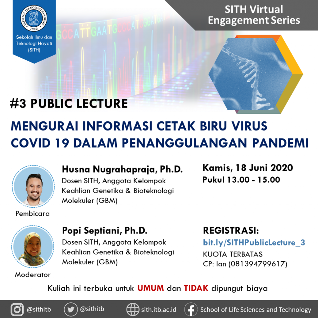 SITH VIRTUAL ENGAGEMENT SERIES Virtual Public Lecture Series #3 - Sekolah Ilmu dan Teknologi Hayati